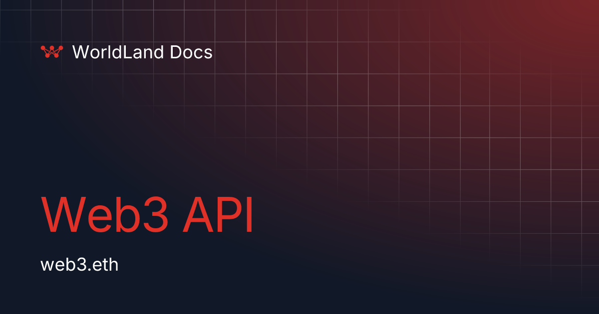 Web3 API | WorldLand Docs